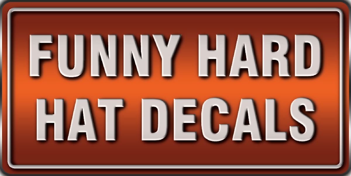 Funny Hard Hat Decals | Pro-Decal – Pro Decal