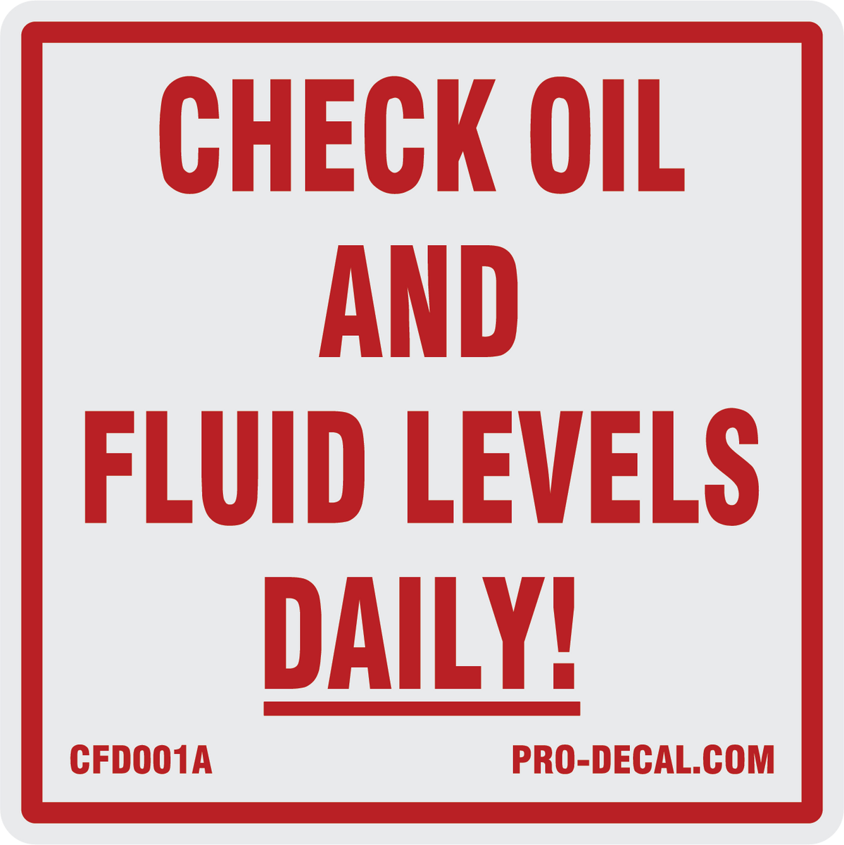 Pro Decal - Warning Decals | Check Fluid Levels