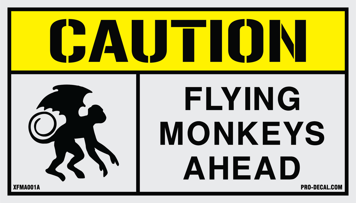 Caution Flying Monkeys Ahead 3.5" x 6" – Pro Decal